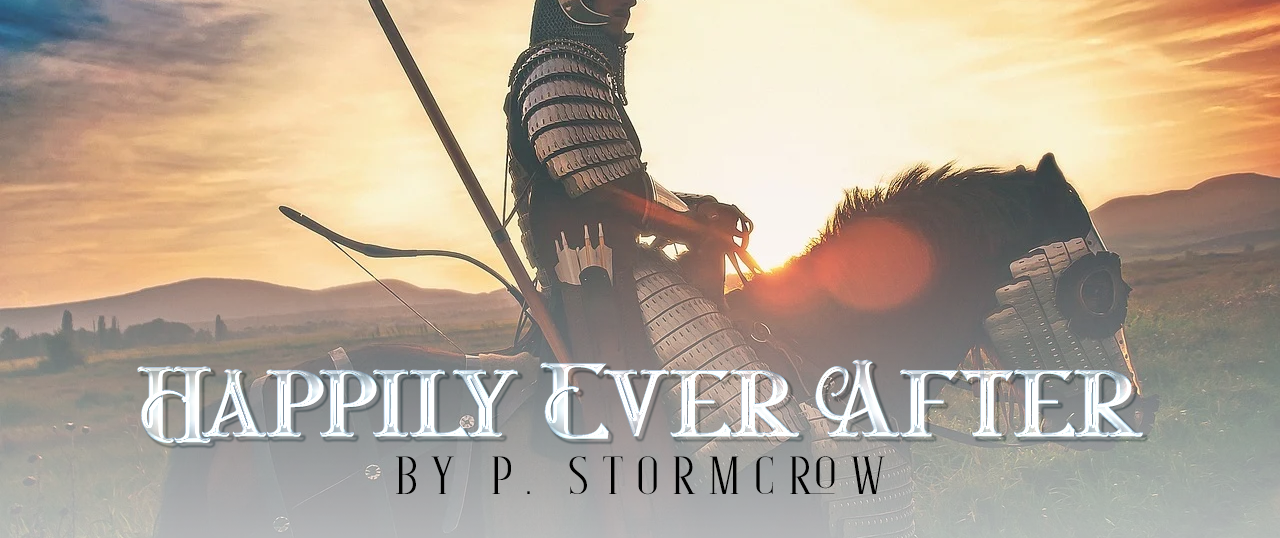 Happily Ever After | P. Stormcrow